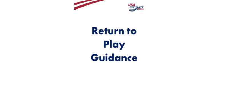 Return to Play Guidelines Available Now | USA Ultimate